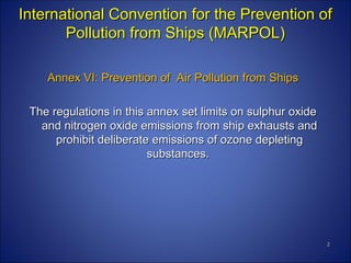 MARPOL Convention of Marine Pollution ANNEX VI.ppt