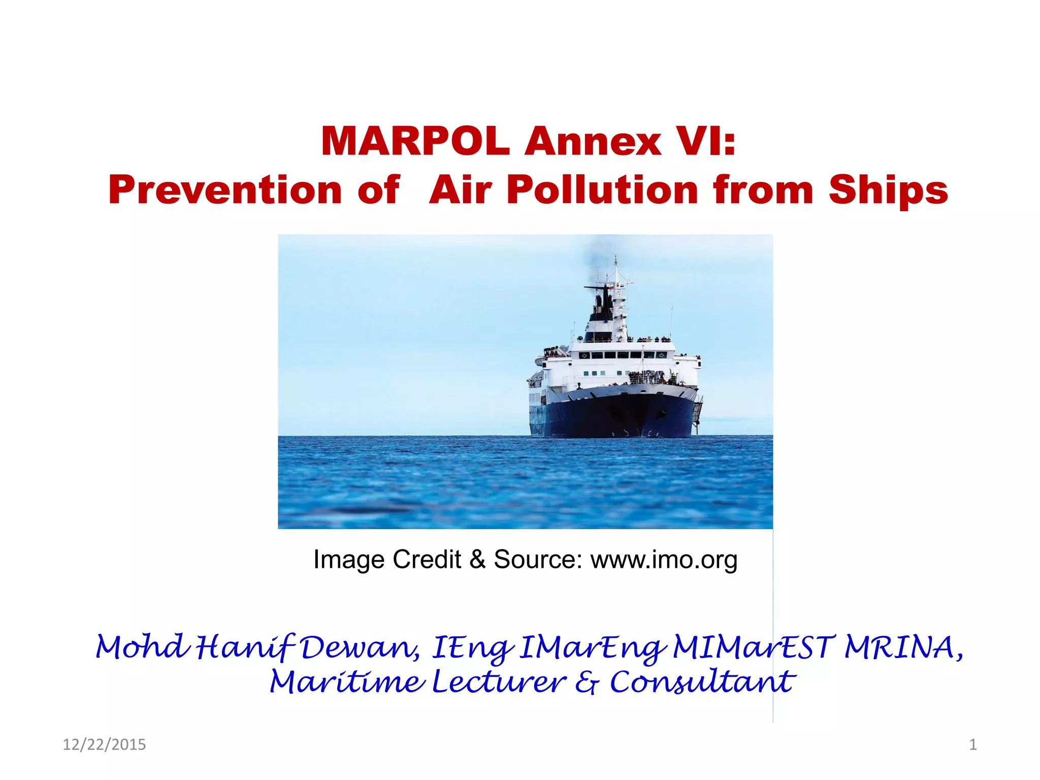 MARPOL Annex VI: Prevention of Air Pollution from Ships | PDF