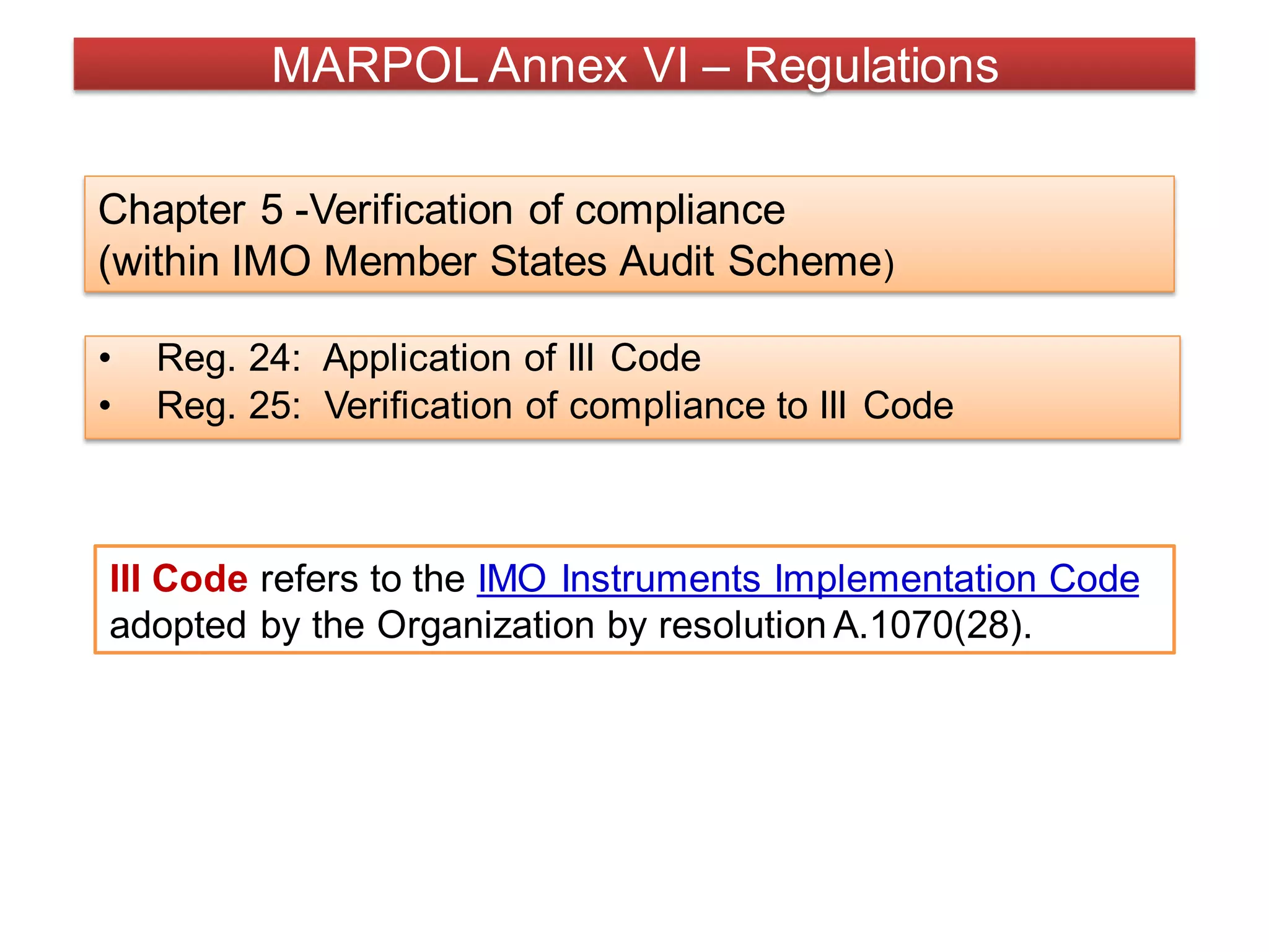 MARPOL Annex VI Chapter 1-3: “Air Pollution and GHG Emissions from ...
