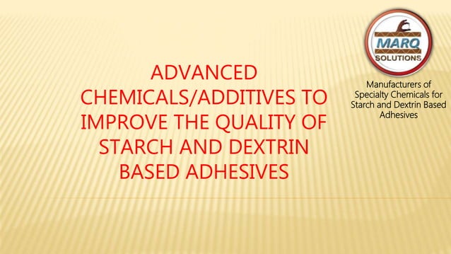 Advanced Chemicals/Additives to Improve the Quality Of Starch and ...