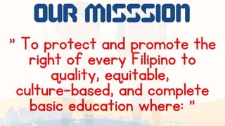 DepEd Vision, Mission and Core Values | PPTX