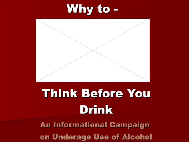 Think Before You Drink | PPT