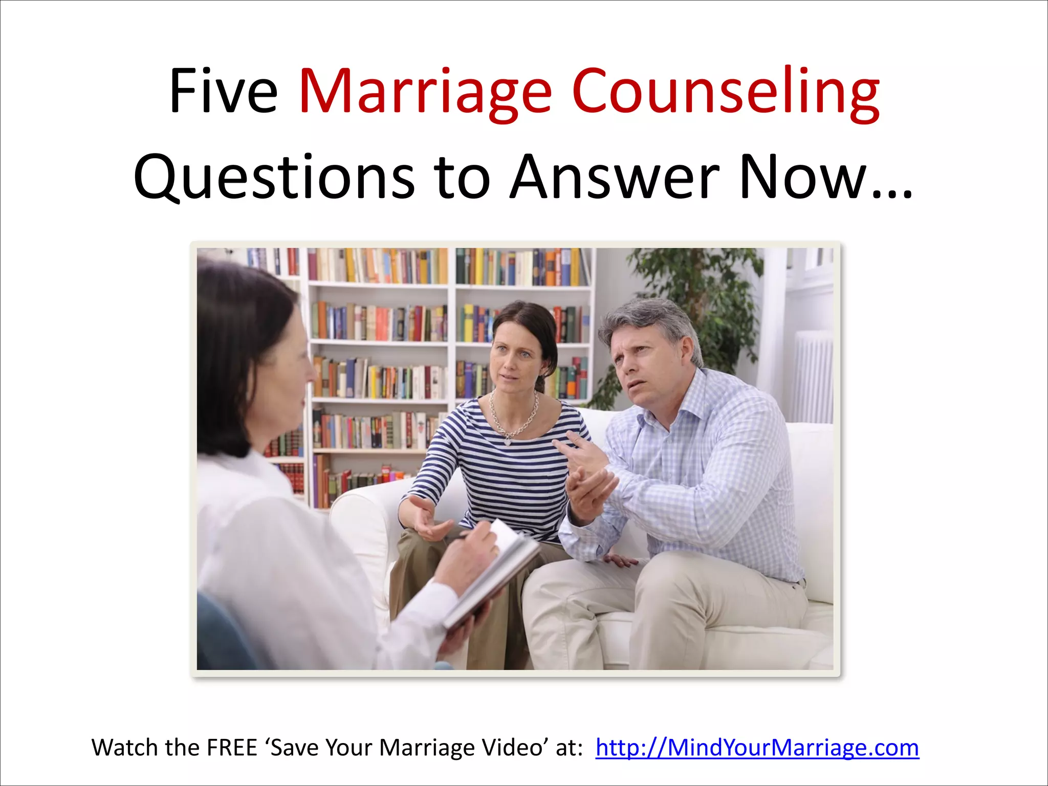 Marriage Counseling Questions - What to Ask | PPT