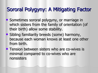 Sororal Polygyny