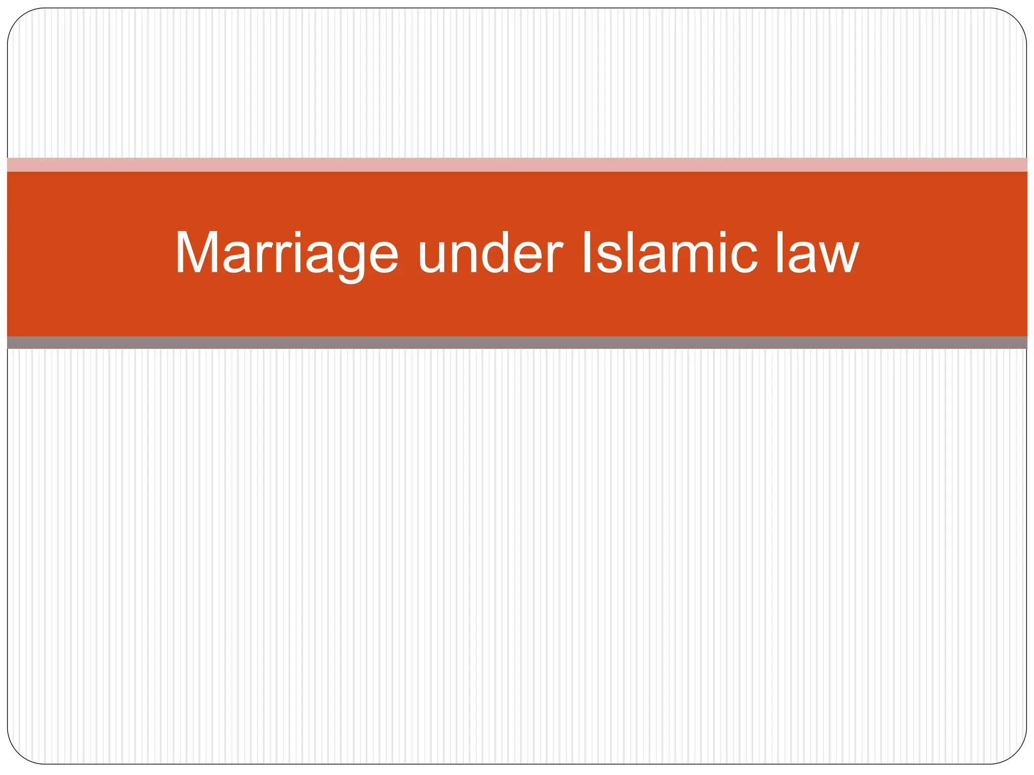 Marriage-under-islamic-law-27022023-113237am-09102023-100017am.pptx