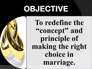 Marriage: How to make the right choice | PPTX