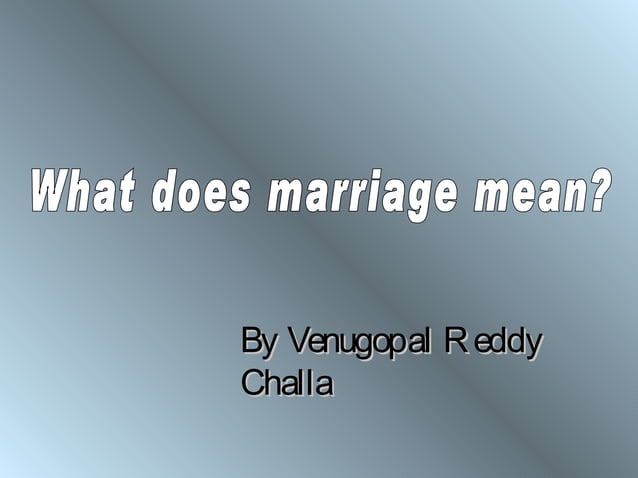 Marriage mean | PPT