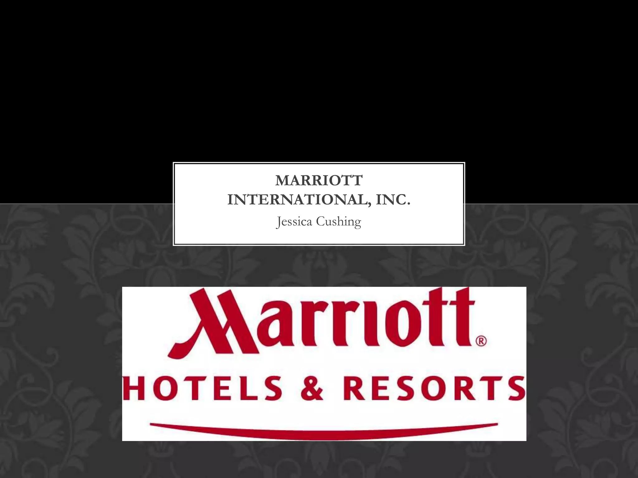 Marriott international, inc Digital Marketing Strategy | PPTX