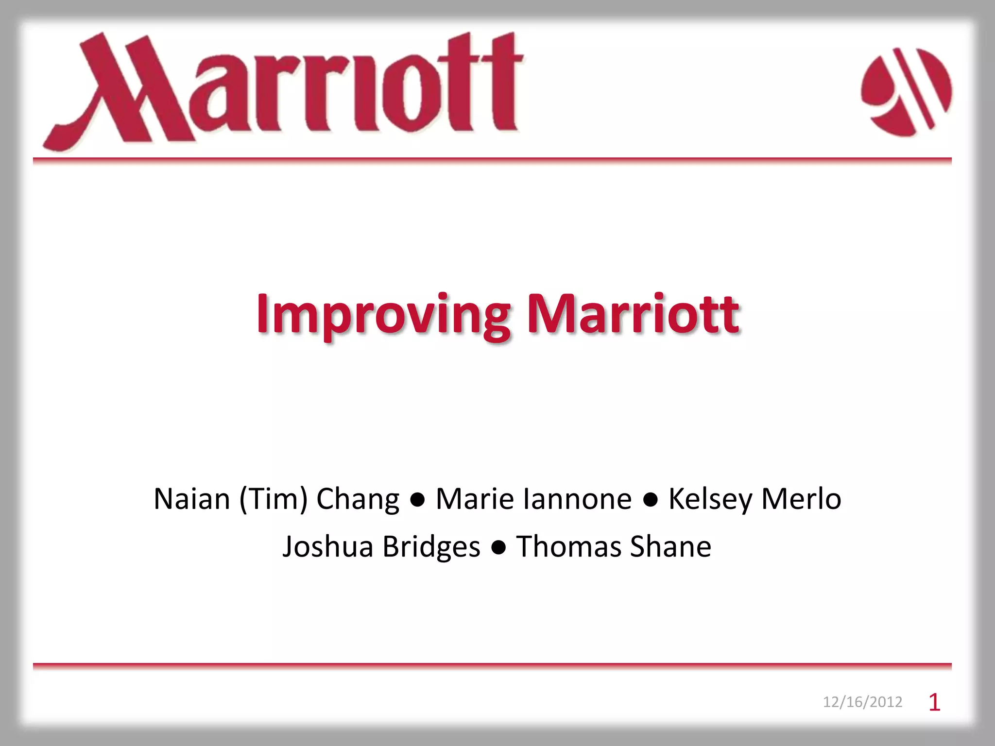 Marriott team presentation_for_linked_in | PPTX | Hospitality Industry ...