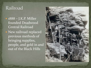 history of deadwood and black hills mining - august 2014 | PDF