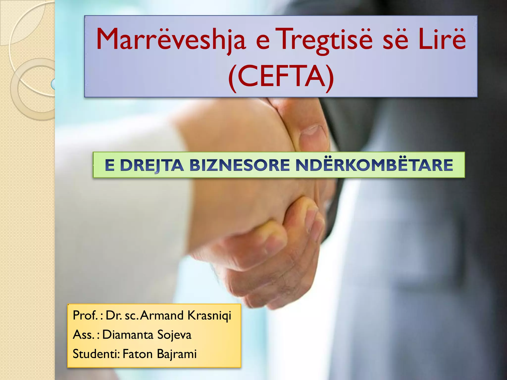 Marrëveshja e Tregtisë së Lirë (CEFTA) | PDF