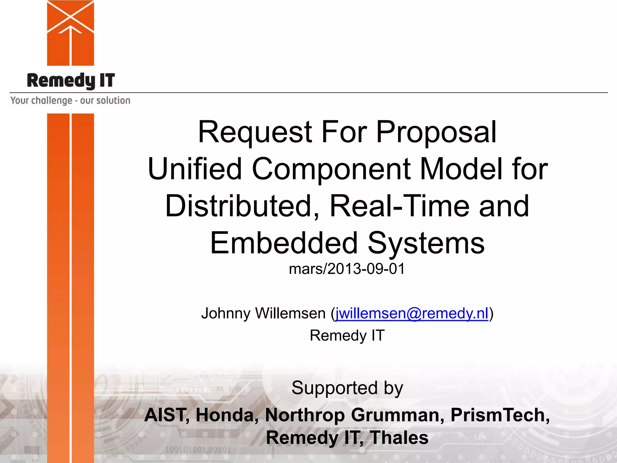 Request For Proposal Unified Component Model for Distributed, Real-Time and Embedded Systems | PPT