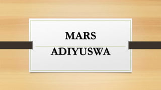 mars adiyuswa.pptx