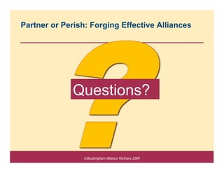 Partner or Perish: Forging effective alliances | PDF