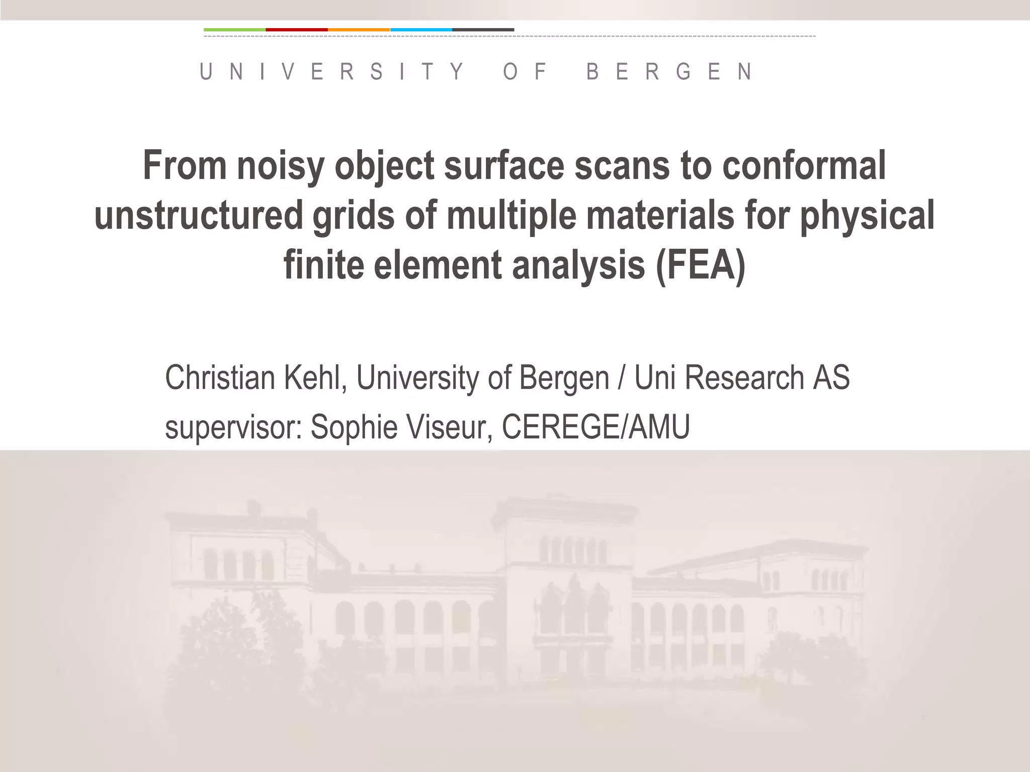 From Noisy Object Surface Scans To Conformal Unstructured Grids Of Multiple Materials For