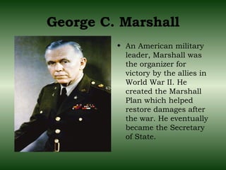George Marshall Plan