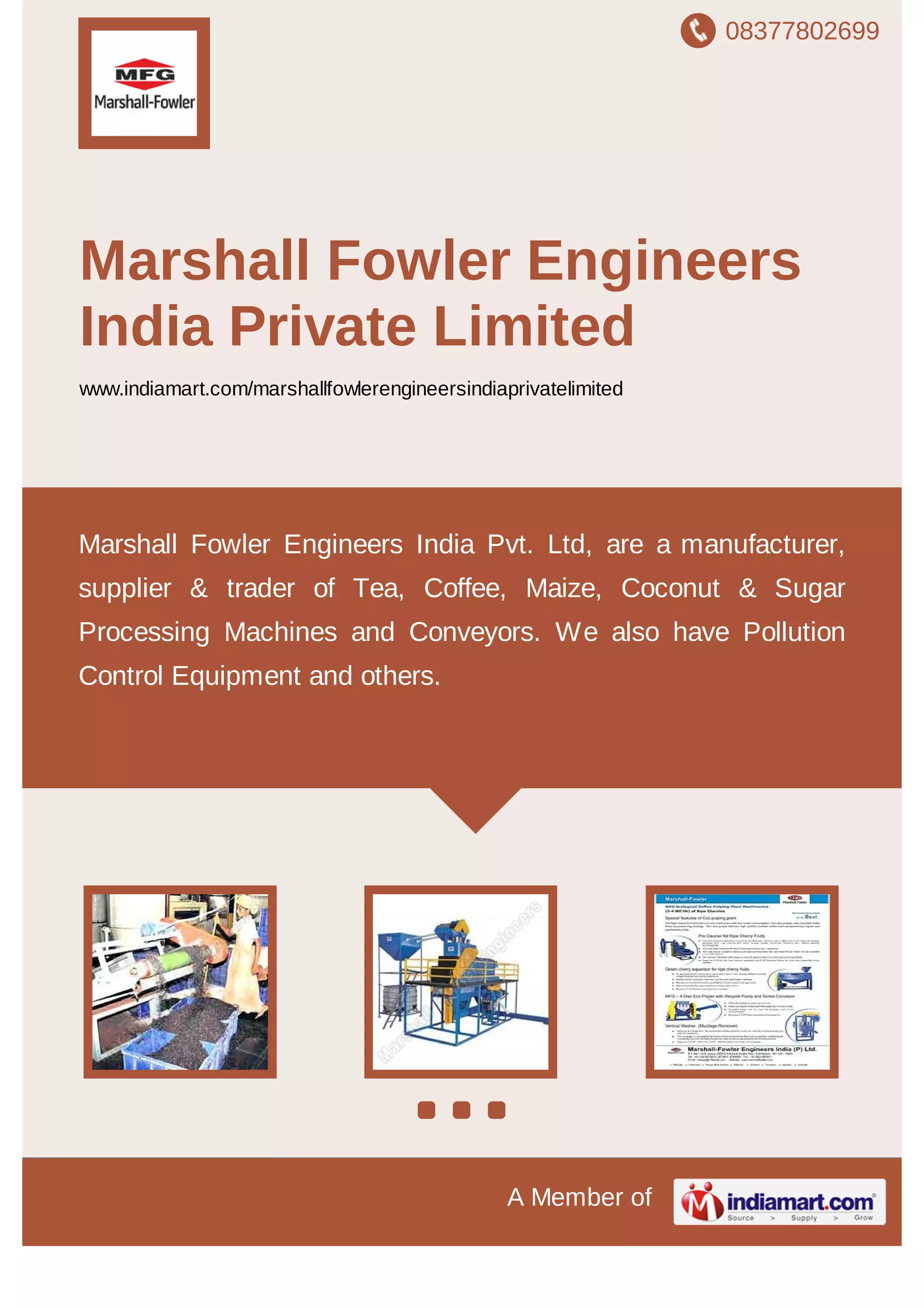 Marshall Fowler Engineers India Private Limited, Coimbatore, Coffee ...