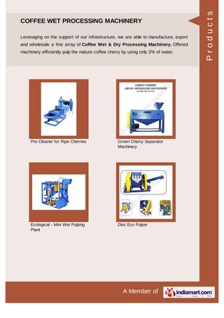 Marshall Fowler Engineers India Private Limited, Coimbatore, Coffee ...
