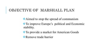 Marshall plan | PPTX | Political Issues & policy | Politics