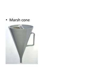 Marsh cone test | PPTX
