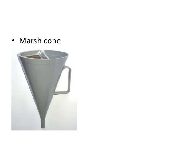 Marsh Test Cone