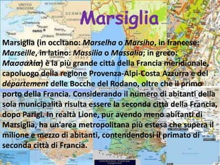 Marsiglia | PPTX | Europe Travel | Travel Locations