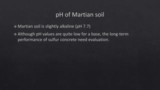 Mars In-Situ Resource Utilization and Sulfur Concrete.pptx