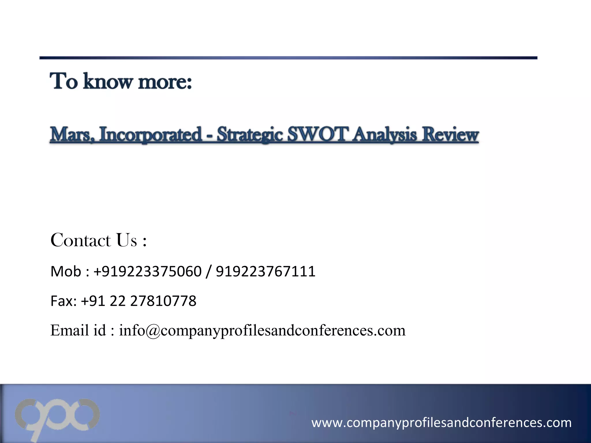 Mars, incorporated strategic swot analysis review | PPT