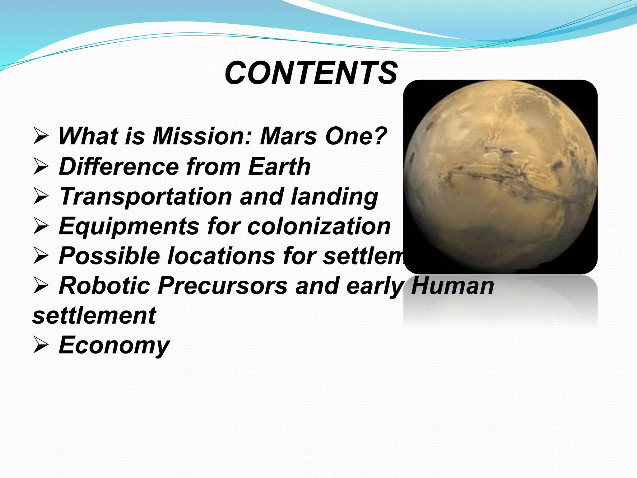Mars one - Colonization in Mars | PPTX