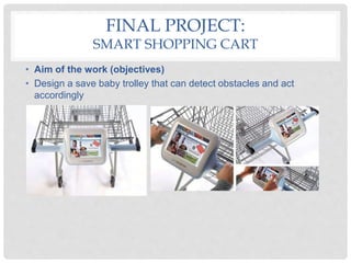 Smart Sensors, Smart Shopping Cart IDM10 | PPTX