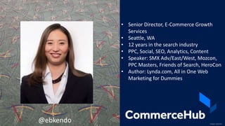 Elizabeth Marsten (CommerceHub) – E-commerce Online Meetup | PPT