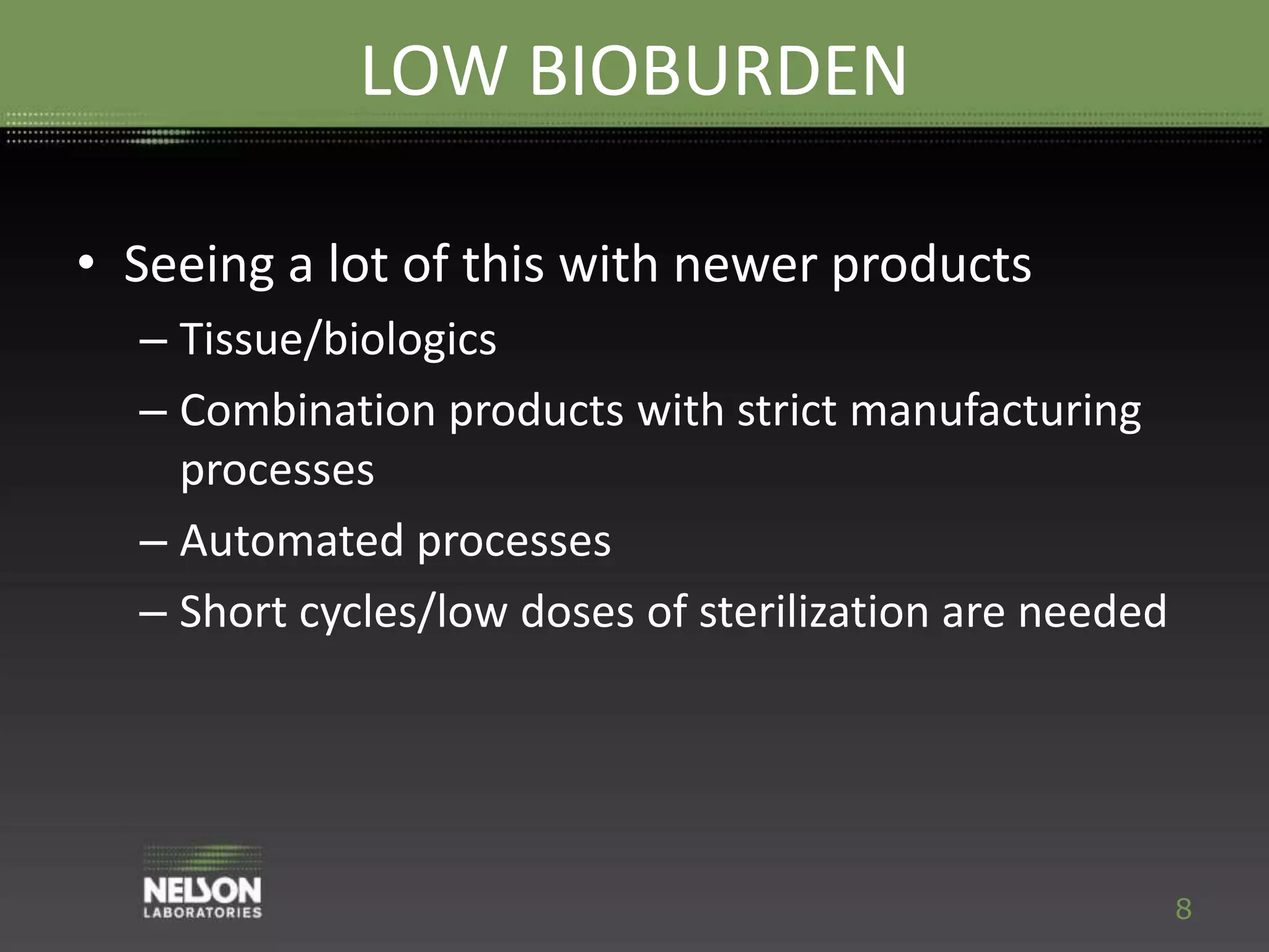 Updates to the Bioburden Standard ISO 11737-1; significant additional ...