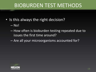 Updates to the Bioburden Standard ISO 11737-1; significant additional ...