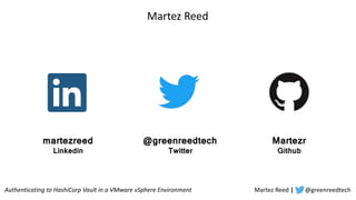 Authenticating to HashiCorp Vault in a VMware vSphere Environment | PPTX
