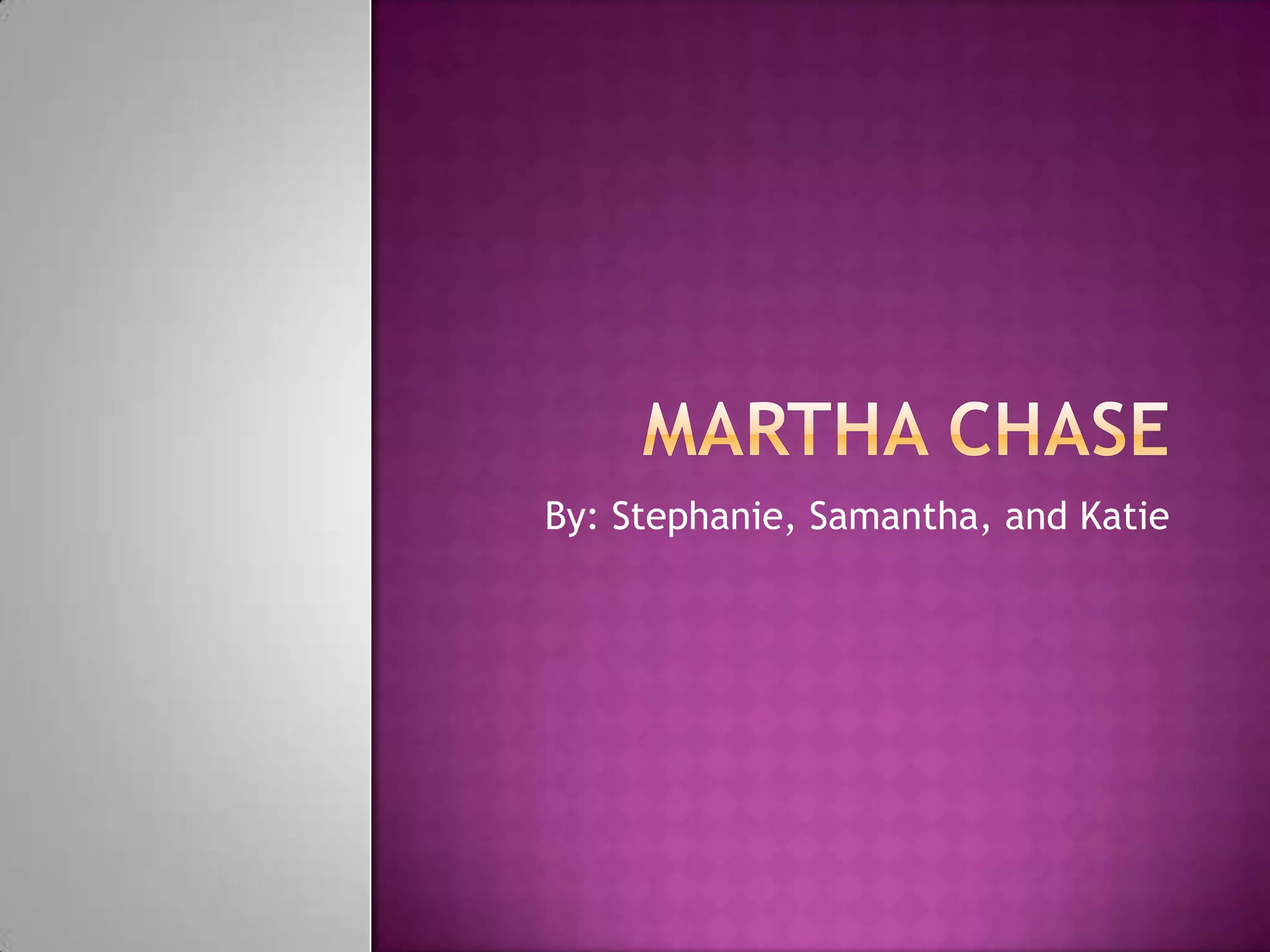 Martha chase | PPT