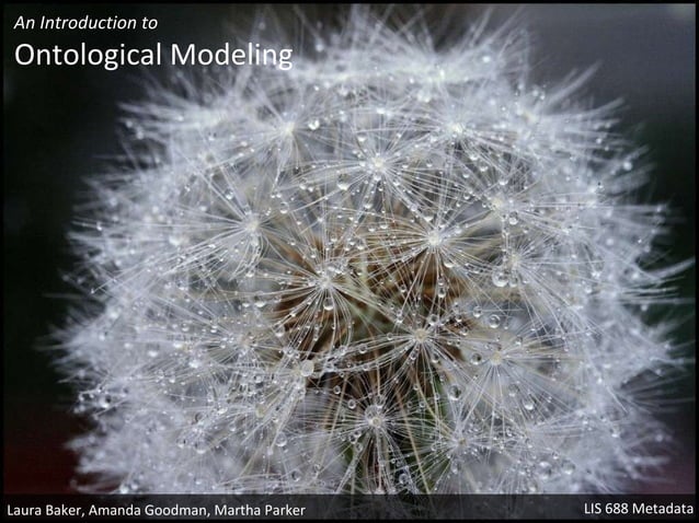 An Introduction to Onological Modeling | PPT
