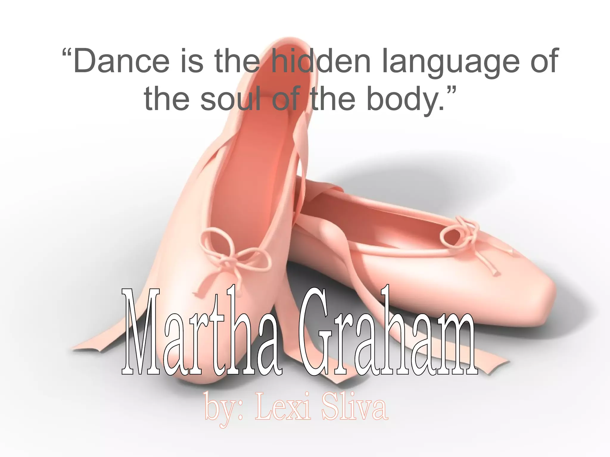 Martha Graham Powerpoint | PPT