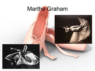 Martha Graham Powerpoint | PPT