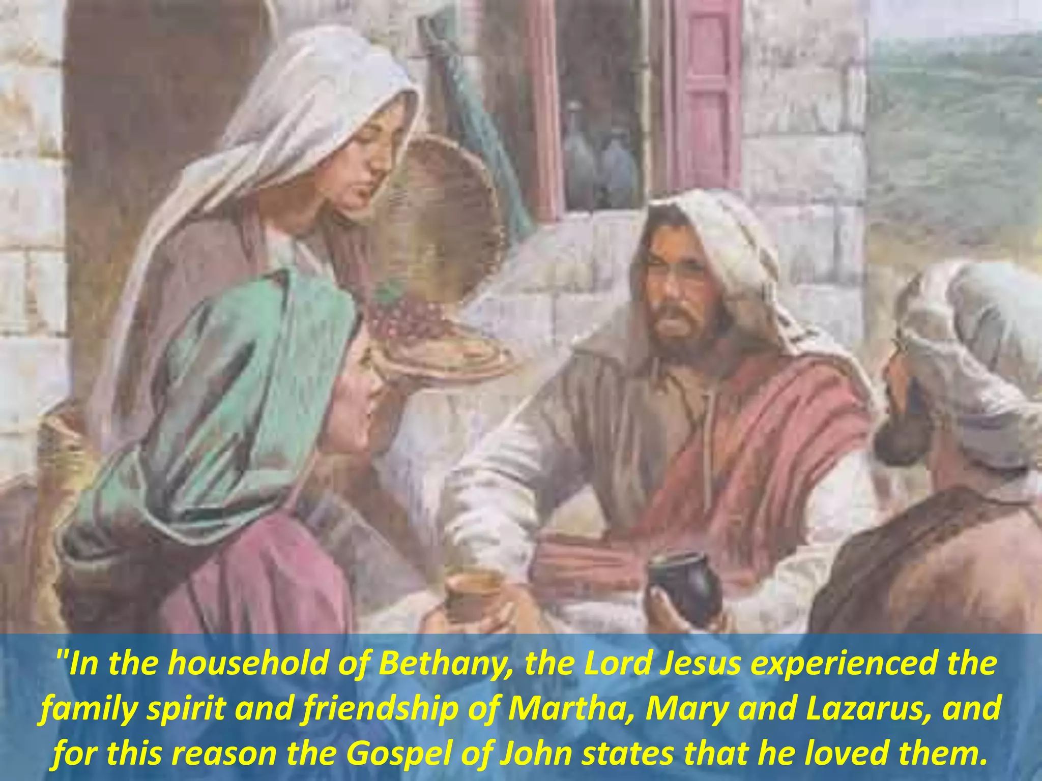 Martha, Mary, Lazarus.pptx