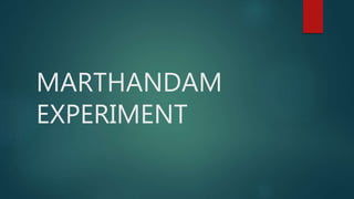 Marthandam expt | PPTX