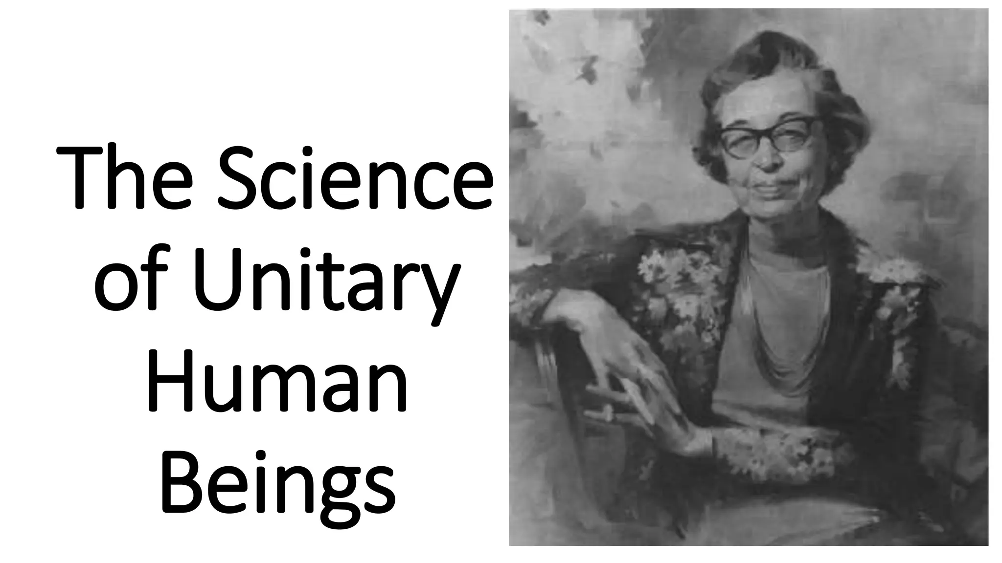 Martha Roger - The Science of Unitary Human Beings.pptx