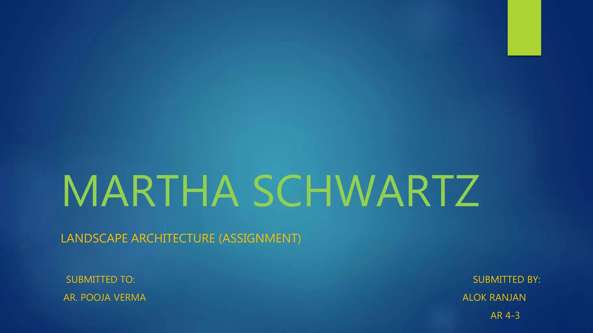 Martha schwartz ppt | PPT