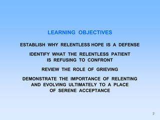 Martha Stark MD – 2 Nov 2022 – Relentless Hope – The Refusal to Grieve.pptx