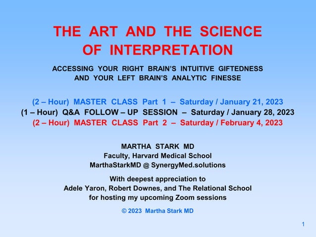 Martha Stark MD – 4 Feb 2023 – MASTER CLASS Part 2 – The Art and The ...