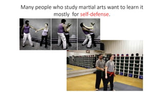 MARTIAL ARTS HISTORY AND TECHNIQUES PPT.pptx