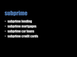 Subprime Mortgage Crisis | PPT