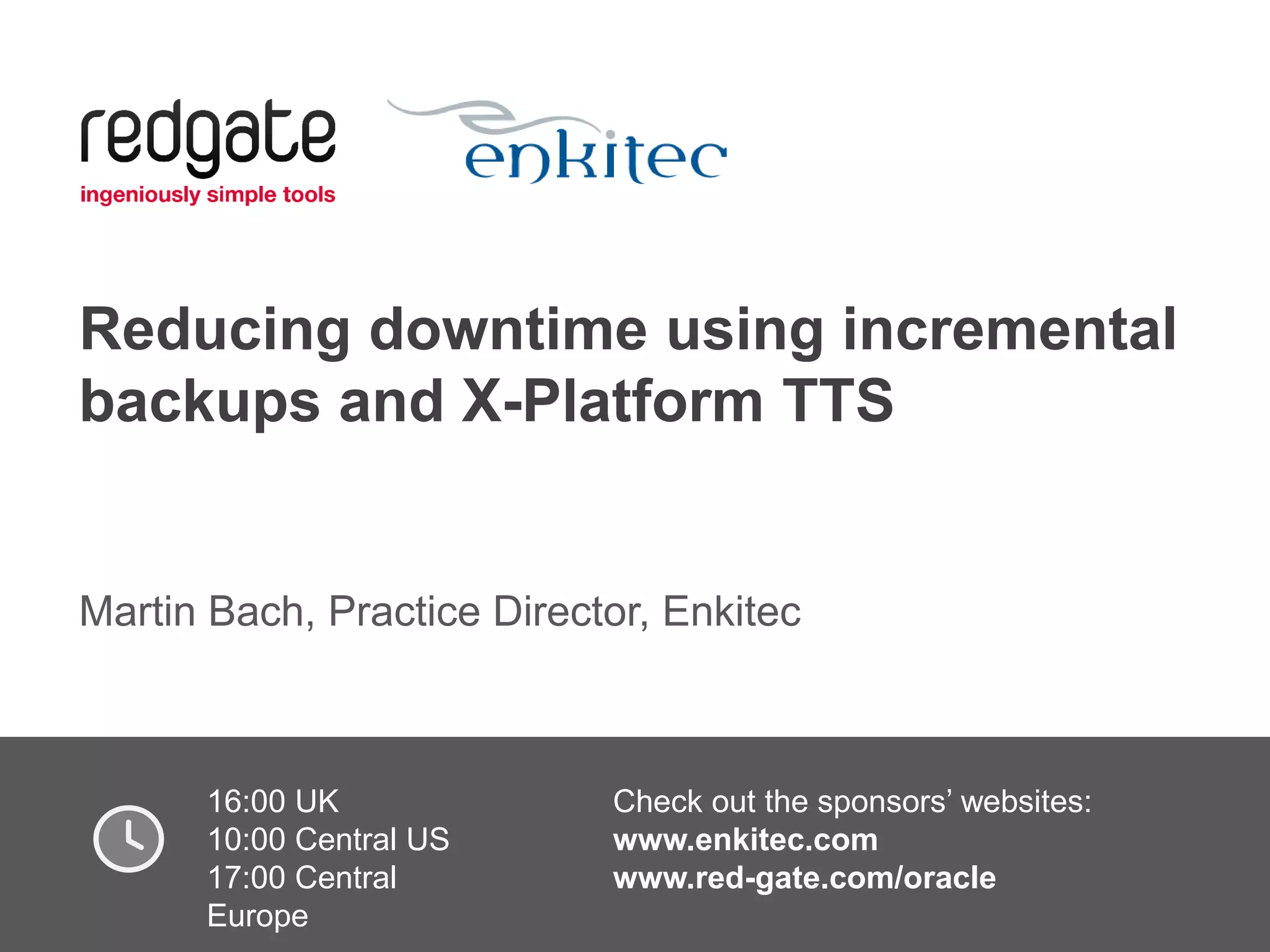 Reducing Downtime Using Incremental Backups X-Platform TTS | PDF