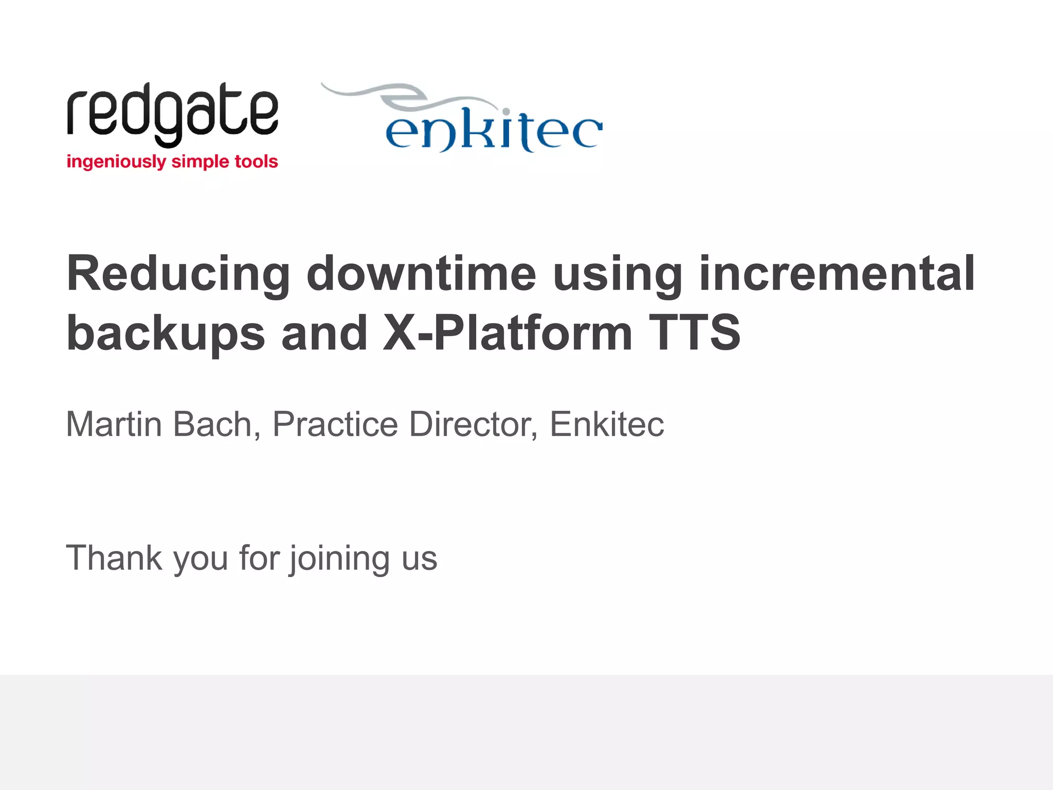 Reducing Downtime Using Incremental Backups X-Platform TTS | PDF