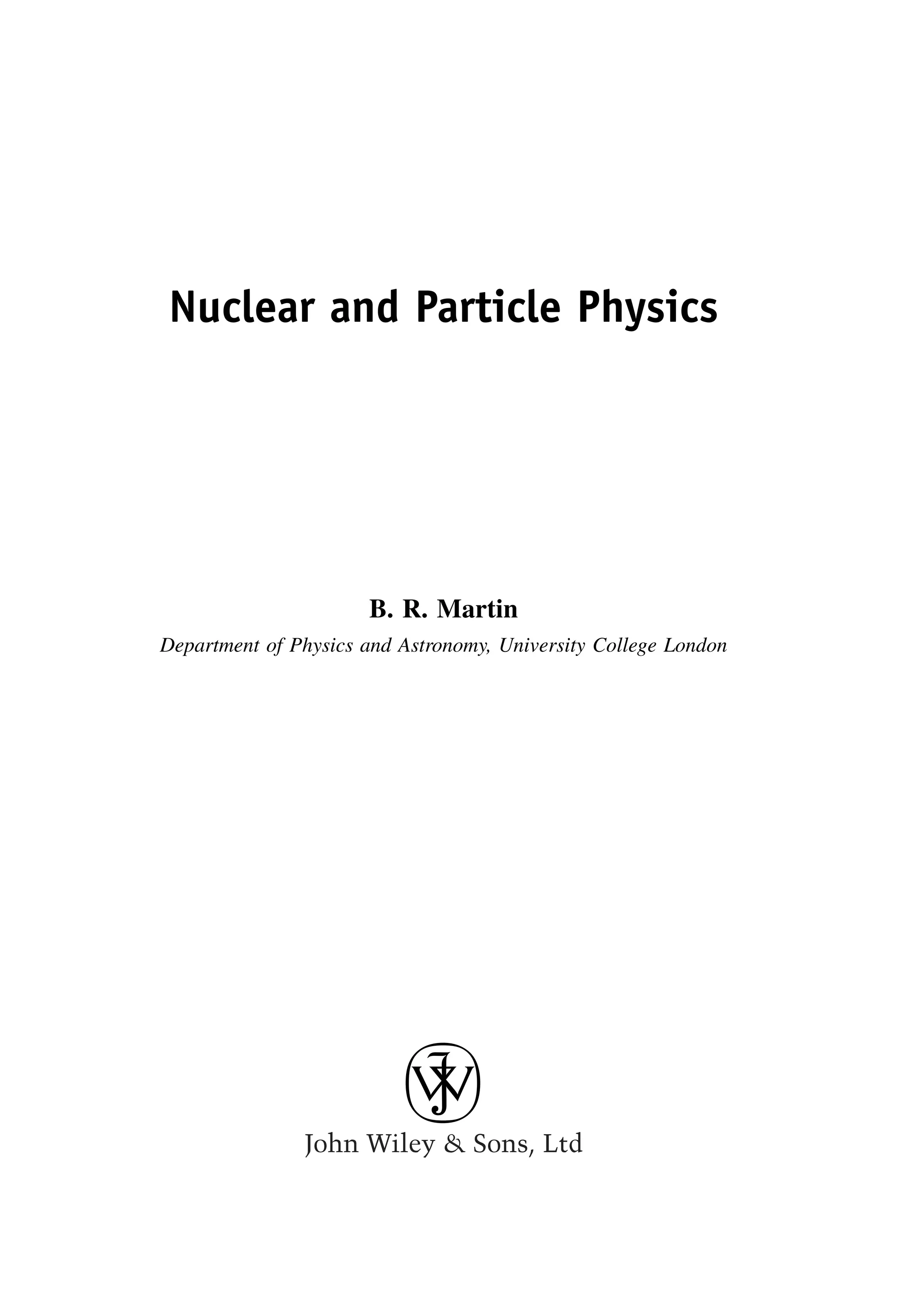 Martin - Nuclear and Particle Physics - An Introduction.pdf