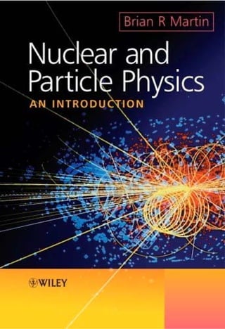 Martin - Nuclear and Particle Physics - An Introduction.pdf